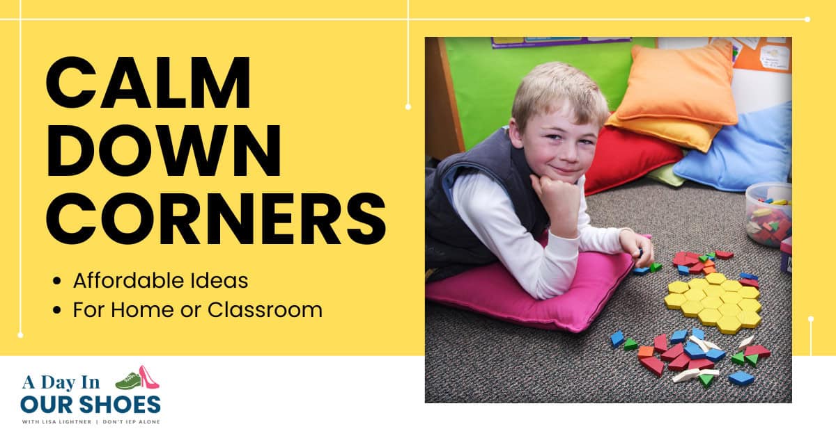 Calm Down Corner Ideas: 15 Budget-Friendly Tips for Classrooms or at Home