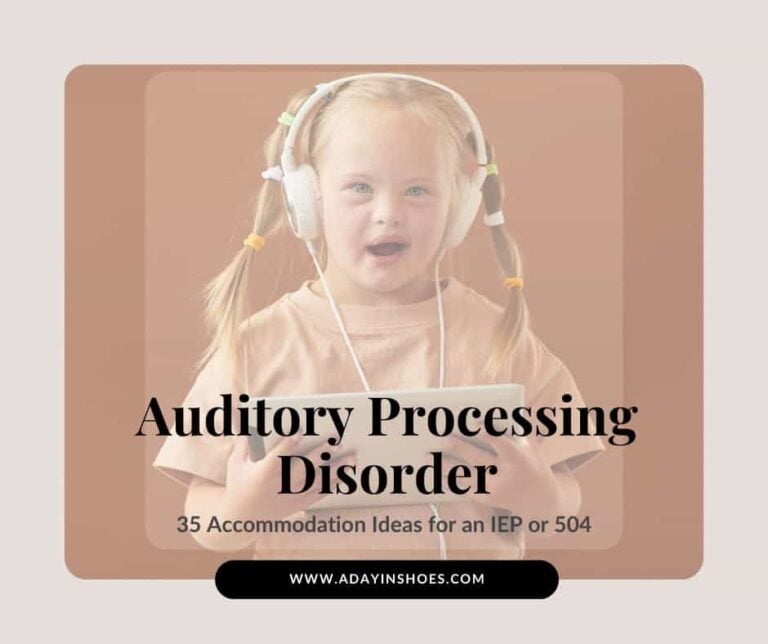 Auditory Processing Disorder: 35 Practical Accommodations