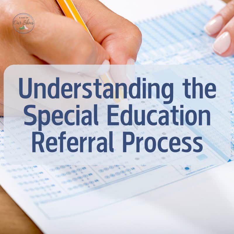 Understanding the Steps of the Special Education Referral Process