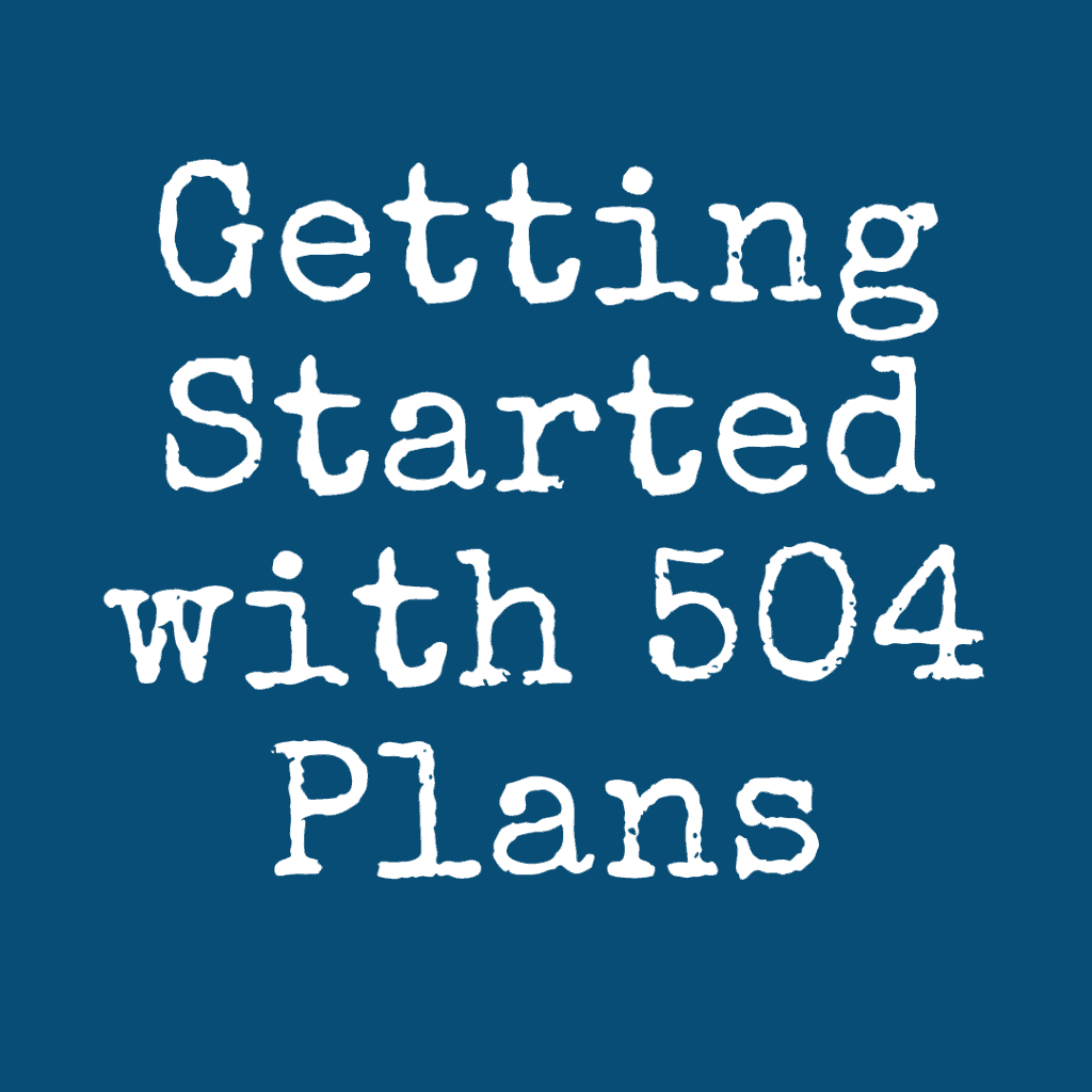 504 Plan Information for Parents | A Day in our Shoes