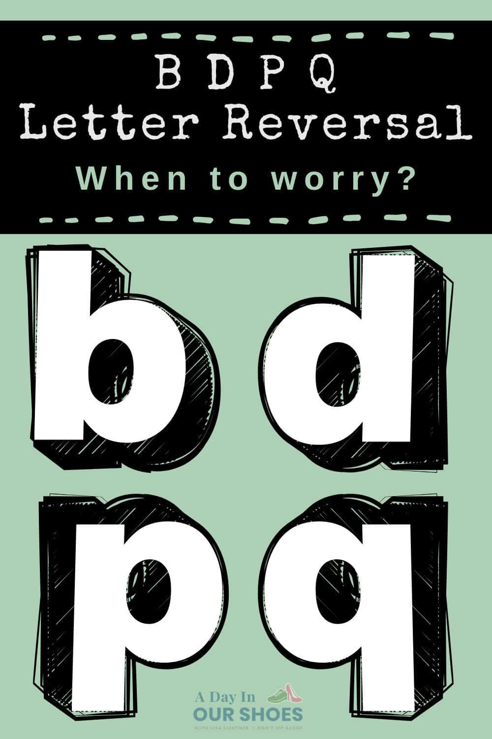 B And D Reversal: When It’s Normal And When To Be Concerned.