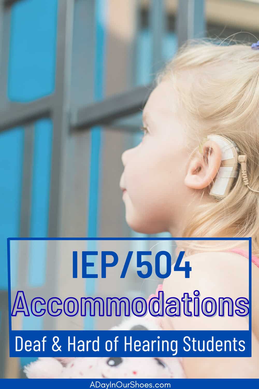 30 Accommodations For Deaf And Hard Of Hearing Students