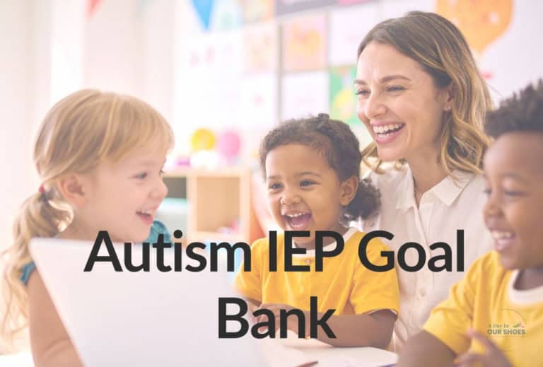 Autism IEP Goal Bank: 100+ Measurable IEP Goals For Students With Autism