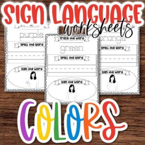 ASL Colors: Master Sign Language for Different Colors (19 Free PDF's)
