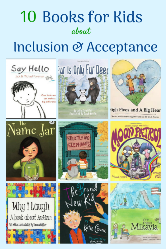 10 Books for Kids about Inclusion and Acceptance.